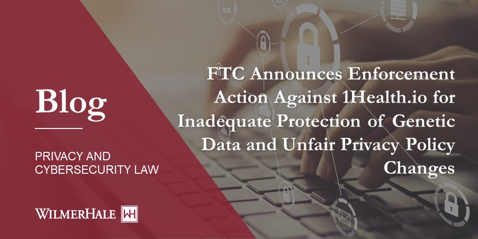 FTC Announces Enforcement Action Against 1Health.io for Inadequate ...