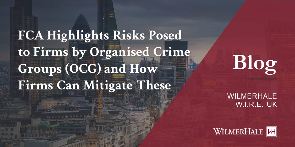 FCA highlights risks posed to firms by organised crime groups