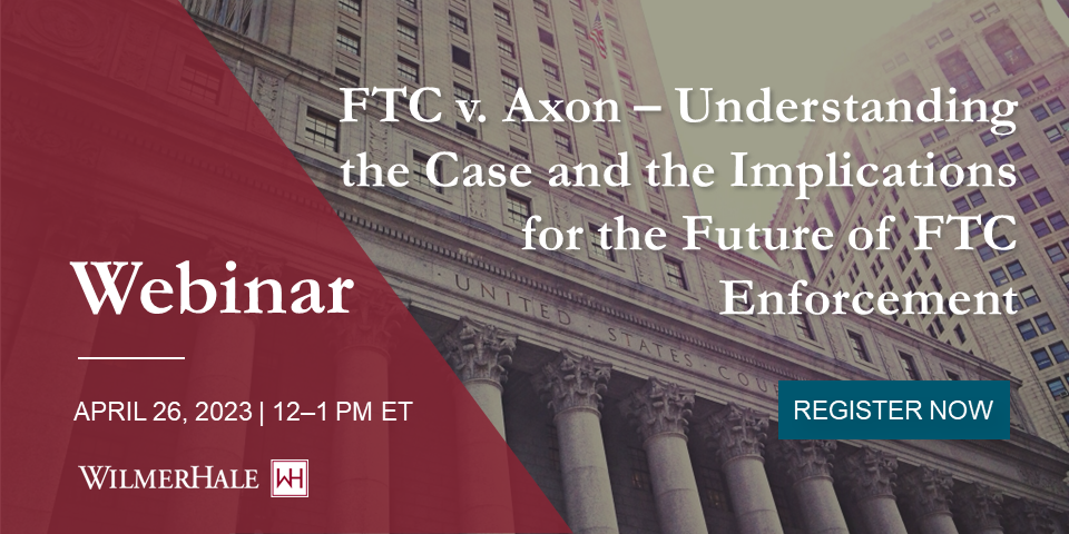 FTC v. Axon – Understanding the Case and the Implications for the ...