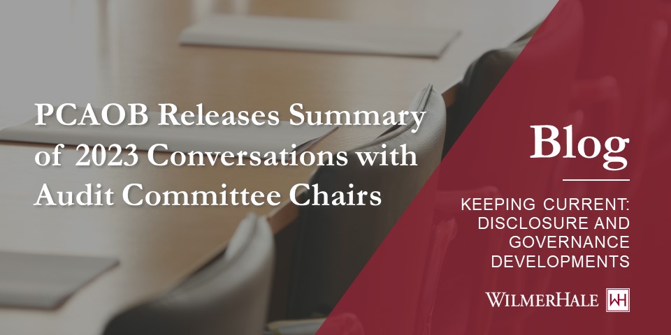 PCAOB Releases Summary of 2023 Conversations with Audit Committee ...