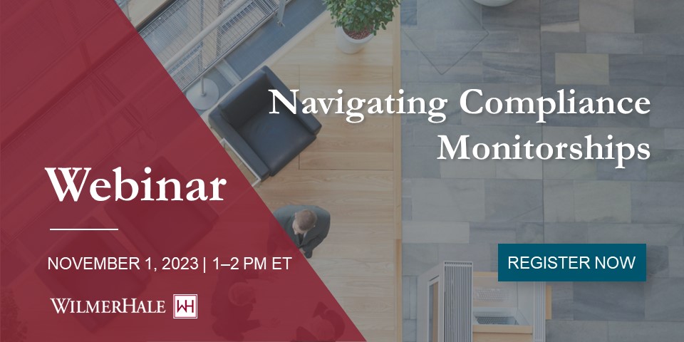 Navigating Compliance Monitorships