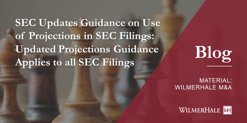 SEC Updates Guidance on Use of Projections in SEC Filings: Updated ...