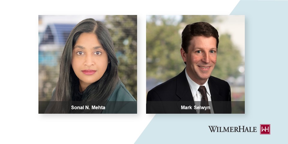 Daily Journal Recognized Sonal N. Mehta and Mark Selwyn as Top IP Lawyers