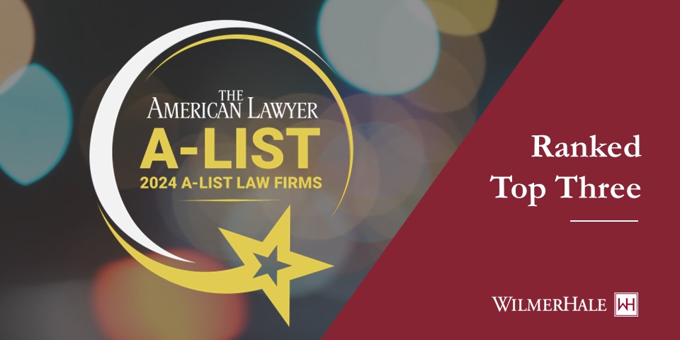 The American Lawyer Ranks WilmerHale in Top 3 of 20 Firms on its 2024 A ...