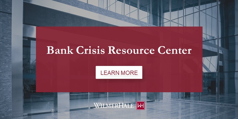 Bank Crisis Resource Center | WilmerHale